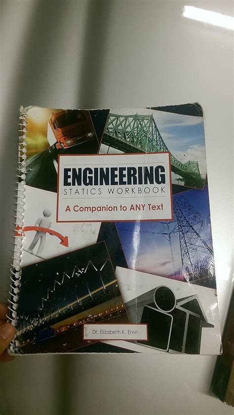 Engineering Statics A Companion To Any Text 9781465200464