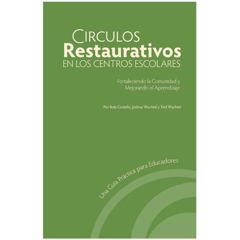 Círculos Restaurativos En Los Centros Escolares Human Partner Org