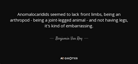 Quotes By Benjamin Van Roy A Z Quotes