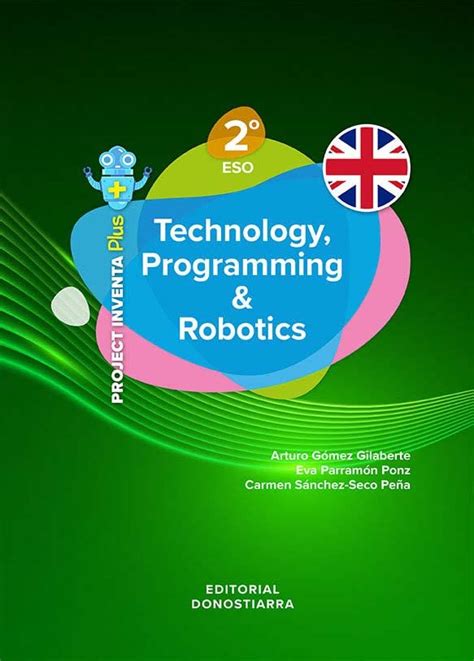 technology programming and robotics 2º eso project inventa plus by