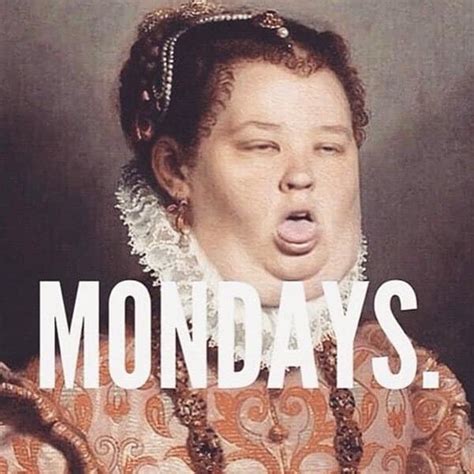 Funny Memes To Start Monday 40 Funny Monday Work Memes Thatll Make
