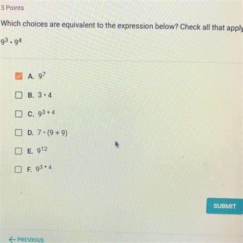 Which choices are equivalent to the expression below? Check all that apply. 9^3 x 9^4 - brainly.com