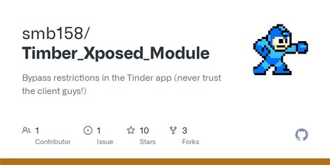 Github Smb158timberxposedmodule Bypass Restrictions In The Tinder App Never Trust The