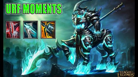 League Of Legends Moments Urf Lol Youtube