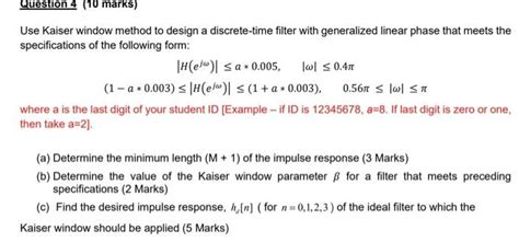 solved question 4 10 marks use kaiser window method to