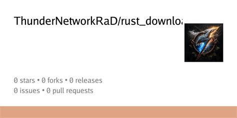 thundernetworkrad rust downloader lib thunder network source fast as