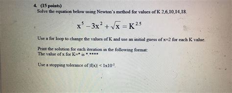 Solved 4 15 Points Solve The Equation Below Using
