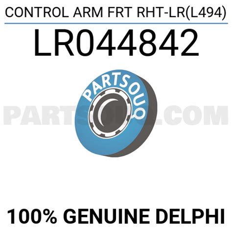 Control Arm Frt Rht Lr L494 Lr044842 Delphi Parts Partsouq