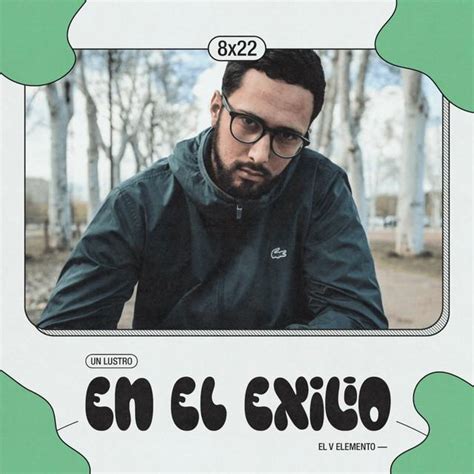 8x22 El V Elemento Un Lustro En El Exilio Entrevista A Valtonyc