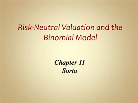 Ppt Risk Neutral Valuation And The Binomial Model Powerpoint