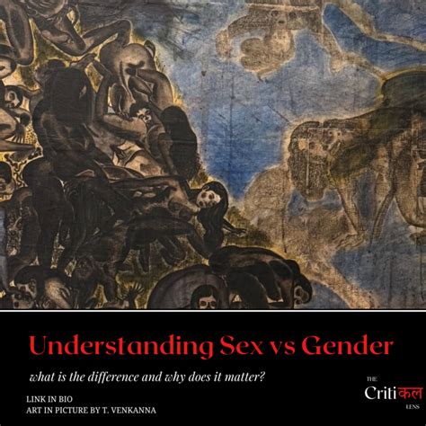 Understanding Sex Gender And Identity A Blog Post Dhwani Gaikwad