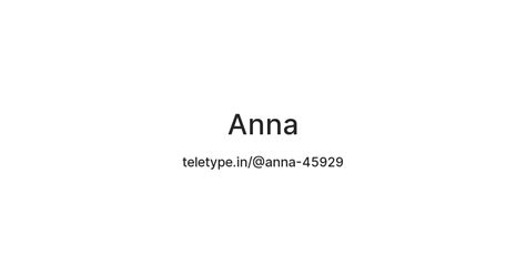 Anna — Teletype