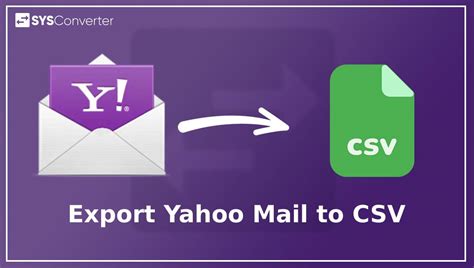 How To Export Yahoo Mail To Csv Format