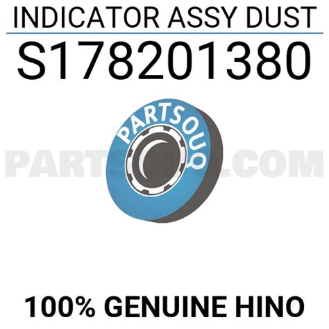 Indicator Assy Dust S178201380 Hino Parts Partsouq