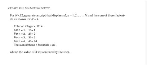 Solved CREATE THE FOLLOWING SCRIPT For N