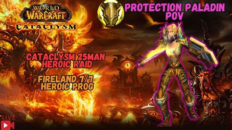 🔥25m Fireland Heroic 77 Prog🔥prot Paladin World Of Warcraft
