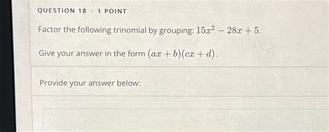 Solved Question 18 1 ﻿pointfactor The Following Trinomial