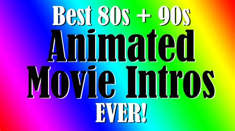 Best 80s 90s Animated Movie Intros Ever Youtube