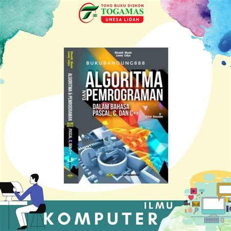 Jual Algoritma Dan Pemrograman Dalam Bahasa Pascal C Dan C Ed 6