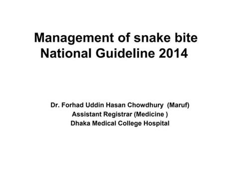 Management Of Neurotoxic Snake Bite Pptx