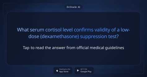 What Serum Cortisol Level Confirms Validity Of A Low Dose