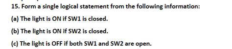 solved 15 form a single logical statement from the