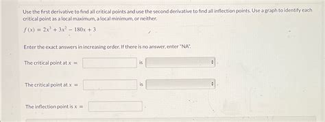 solved use the first derivative to find all critical points