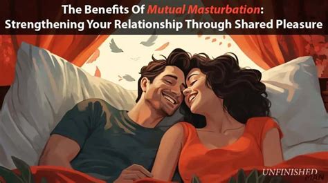 The Benefits Of Mutual Masturbation