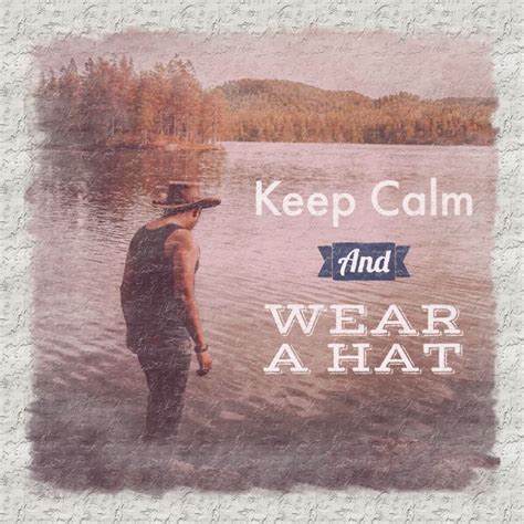 Calm Down And Wear A Hat Fashion Hat Chill Timeout Metime