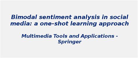 Bimodal Sentiment Analysis In Social Media S Logix