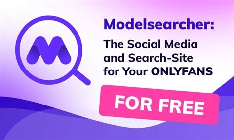 Boost Your Onlyfans With Modelsearcher Extended Bonus Bcams Magazine