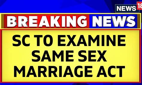 Lgbtq Rights Supreme Court On Same Sex Marriage In India English