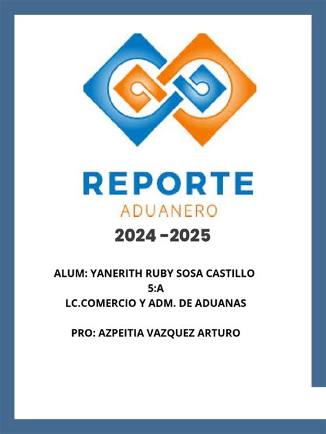 Reporte Aduanal 3 Pdf