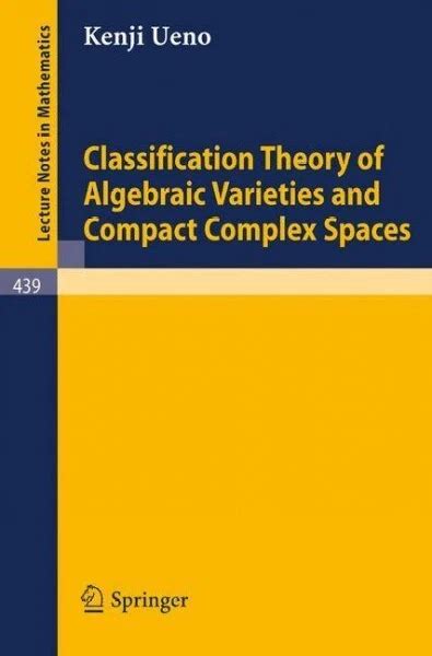 Classification Theory Of Algebraic Varieties And Compact Complex Spaces