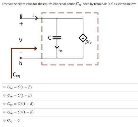 Solved Derive The Expression For The Equivalent Capacitance