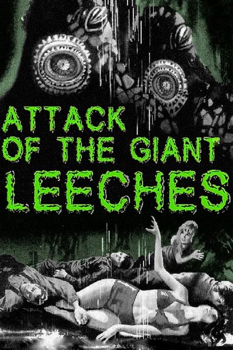Attack Of The Giant Leeches 1959 — The Movie Database Tmdb