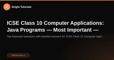 Icse Class 10 Computer Applications Java Programs — Most Important