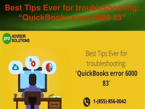 Ppt Best Tips Ever For Troubleshooting Quickbooks Error 6000 83