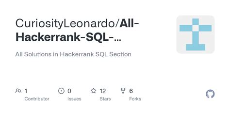 Github Curiosityleonardoall Hackerrank Sql Solutions All Solutions