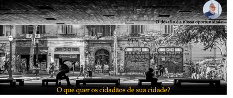 O Que Quer Os Cidadãos De Uma Cidade