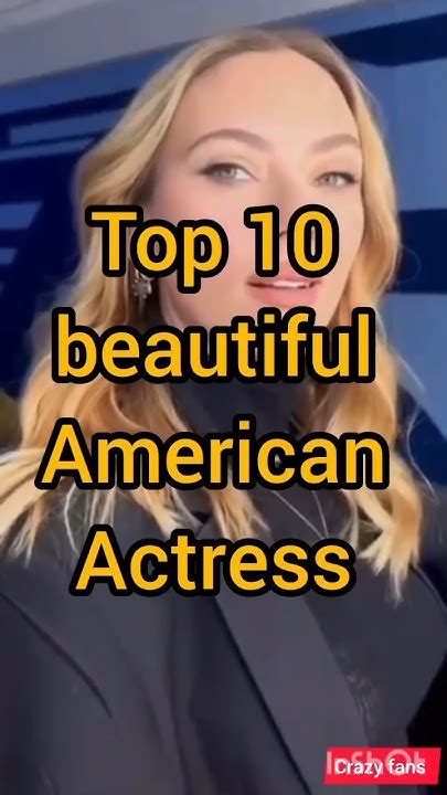 Top 10 Most Beautiful American Actresses Hollywoods Finest 🌟 Youtube