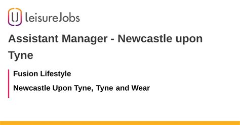Assistant Manager Newcastle Upon Tyne Job With Fusion Lifestyle 4640199