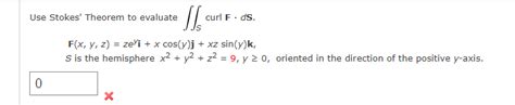 Solved Use Stokes Theorem To Evaluate Scurl Chegg