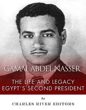 Gamal Abdel Nasser Quotes Quotesgram