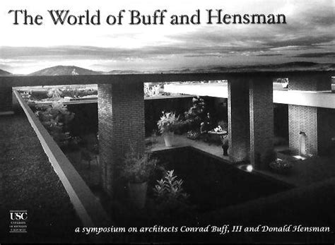 Southern California Architectural History Modern Patrons Buff