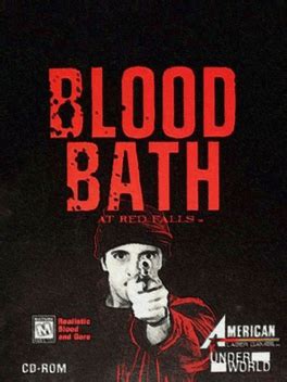 Blood Bath At Red Falls 1995 Steam Games