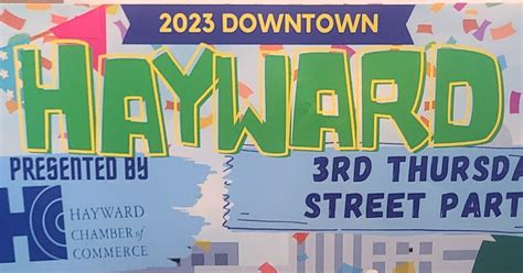 Adventures In Weseland Downtown Hayward 3rd Thursday Street Party