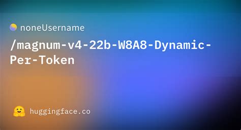 Noneusernamemagnum V4 22b W8a8 Dynamic Per Token · Hugging Face