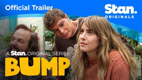Watch Bump Tv Show Every Episode Stan Originals
