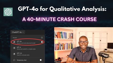 Mastering Qualitative Data Analysis With Gpt 4o A 40 Minute